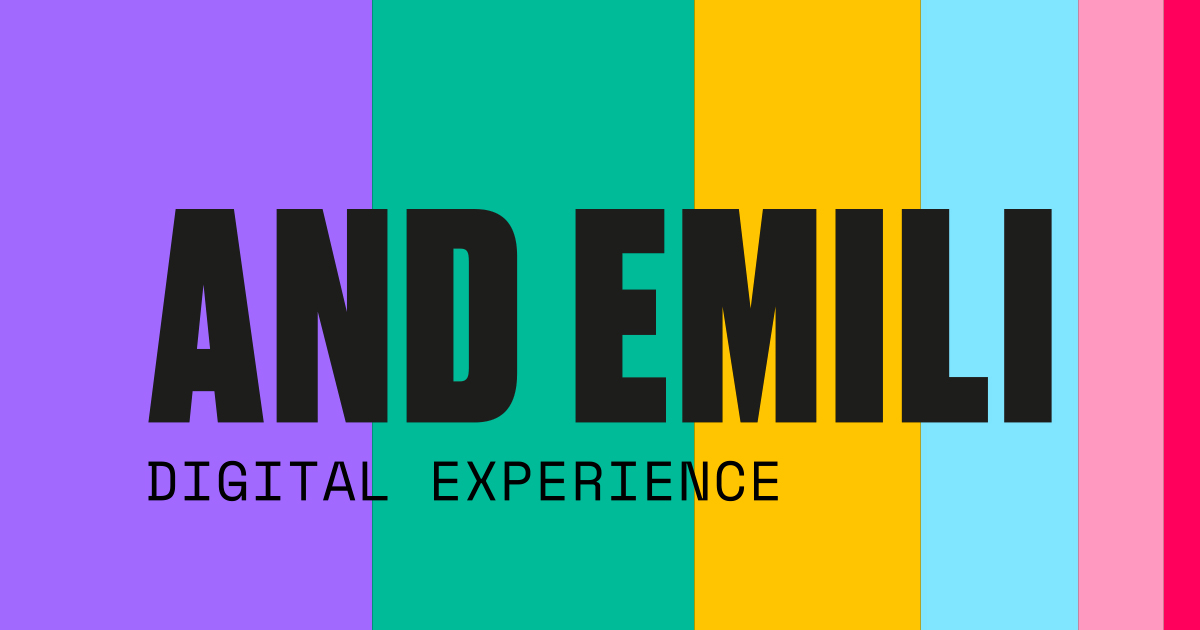 AND EMILI - Digital Experience Agency